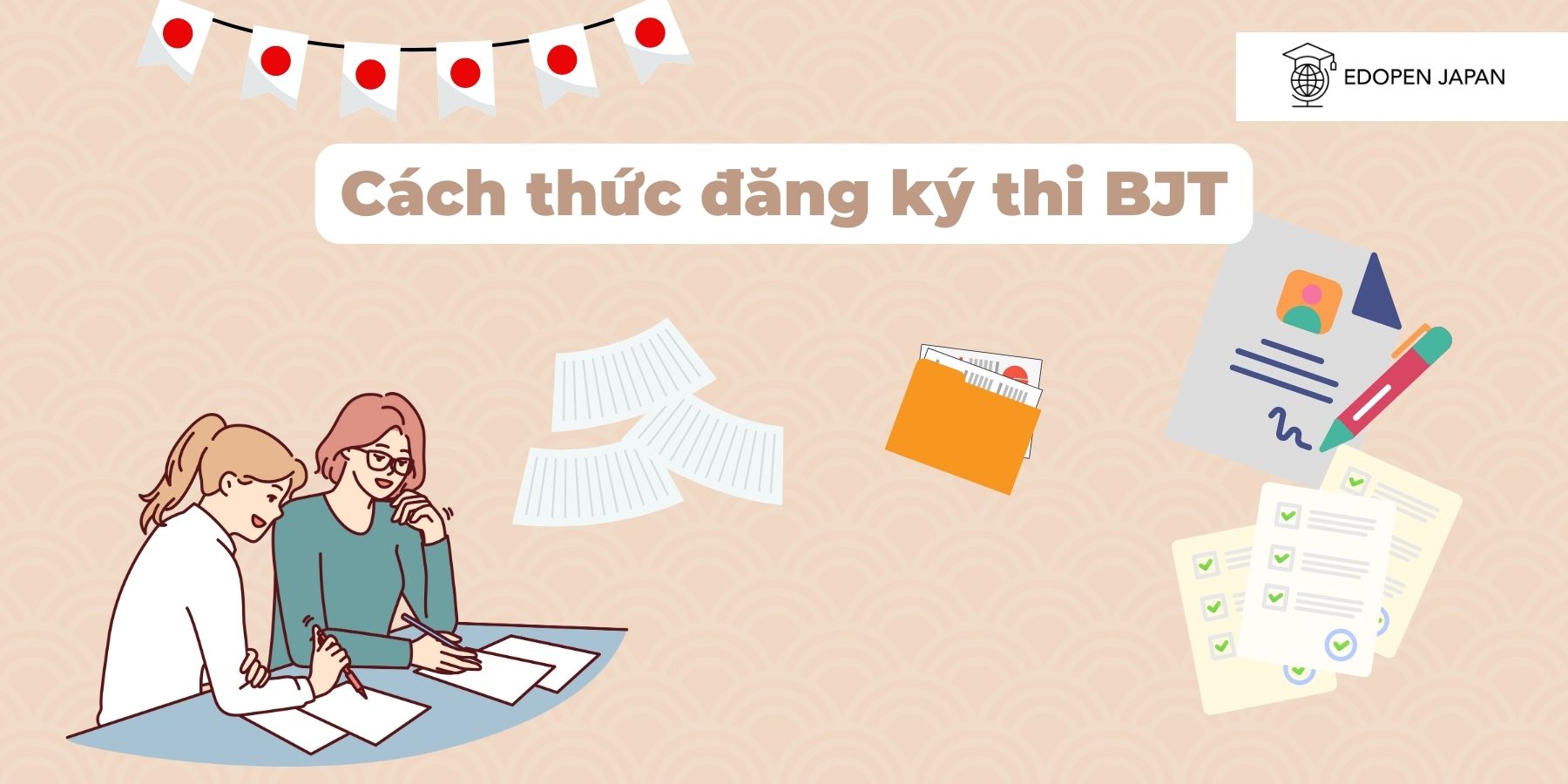 5 phút hiểu kỳ thi tiếng Nhật thương mại BJT và lưu ý trước khi thi | EDOPEN JAPAN(Vietnam)