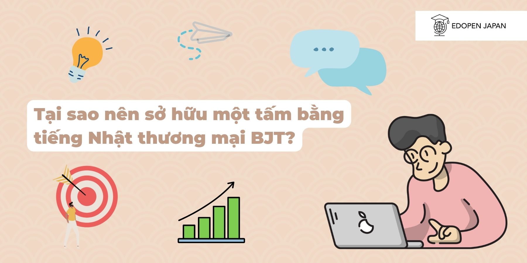 5 phút hiểu kỳ thi tiếng Nhật thương mại BJT và lưu ý trước khi thi | EDOPEN JAPAN(Vietnam)