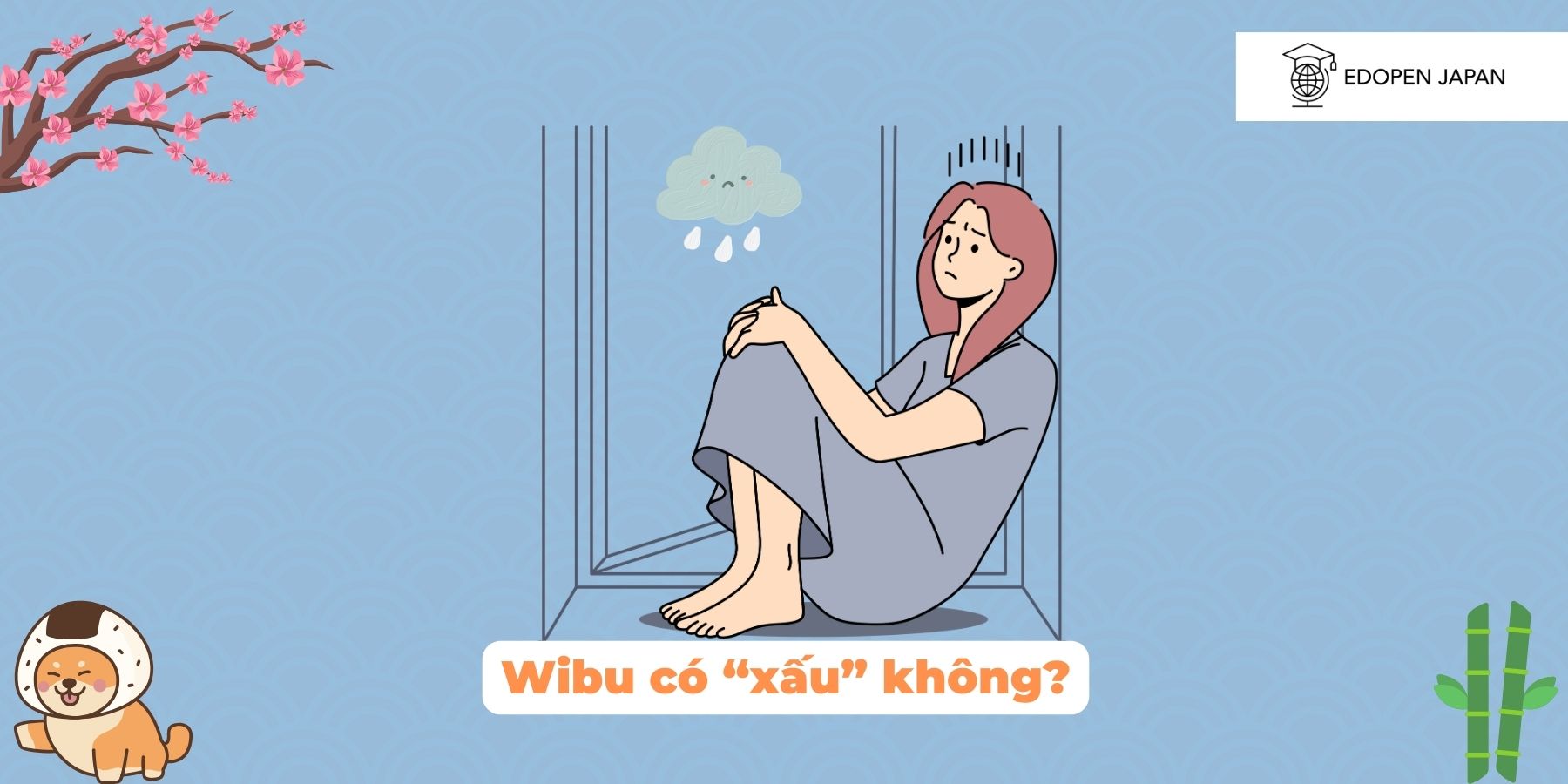 Wibu Là gì và sự khác biệt với Otaku | EDOPEN JAPAN(Vietnam)