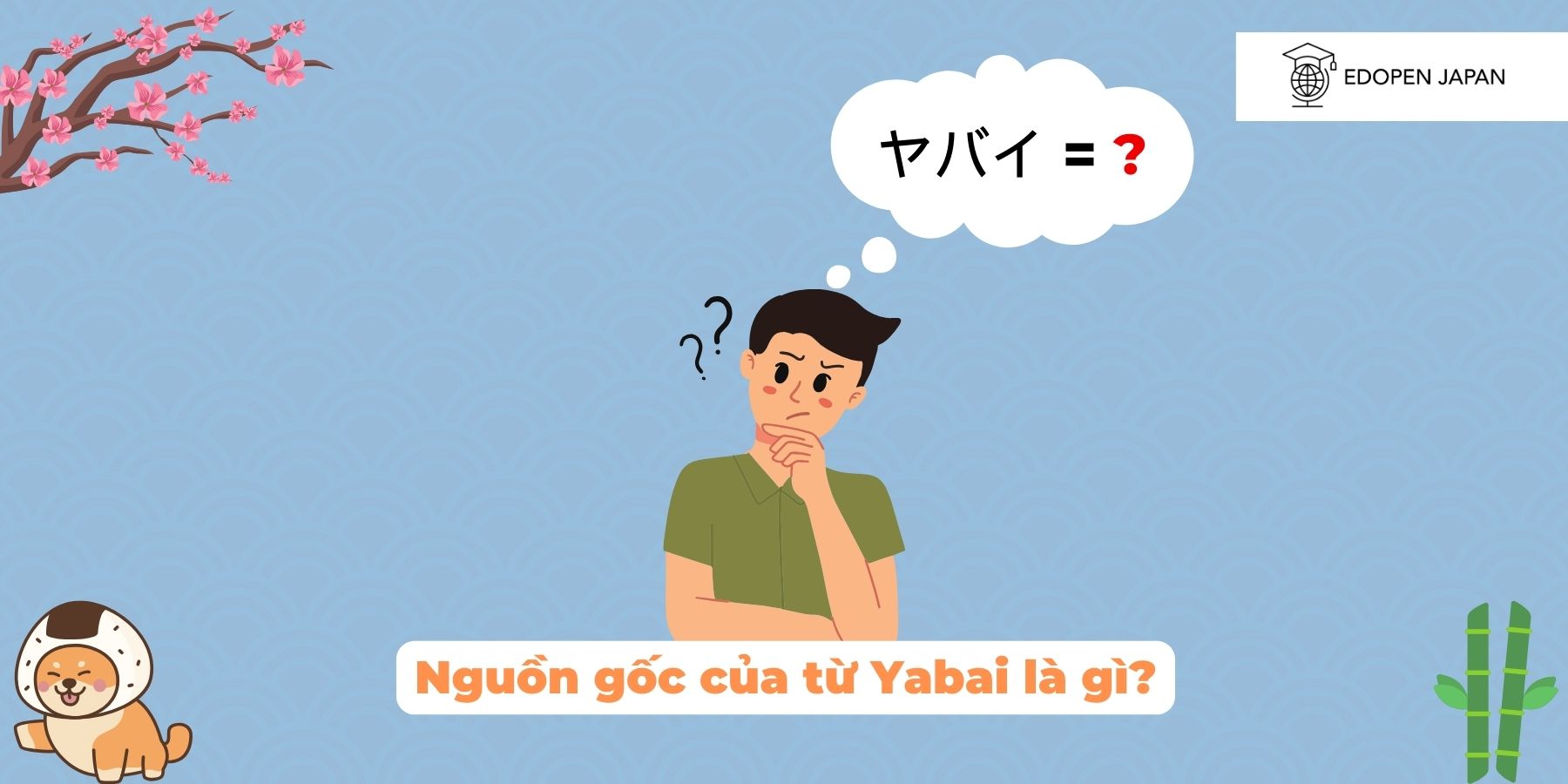 Yabai là gì? Ý nghĩa, ngữ cảnh, cách sử dụng và các từ lóng tiếng Nhật ...
