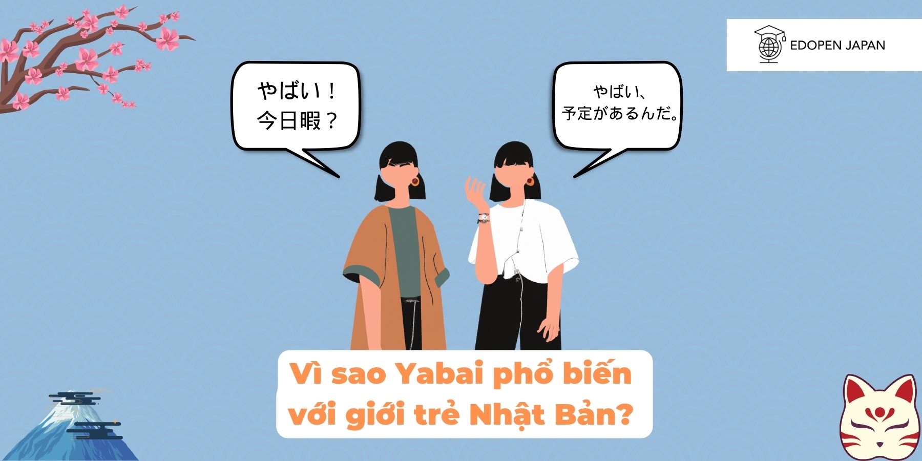 Yabai là gì? Ý nghĩa, ngữ cảnh, cách sử dụng và các từ lóng tiếng Nhật ...