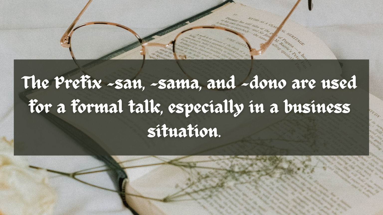 Valuable Things to Know about Japanese Honorific Titles - EDOPEN Japan