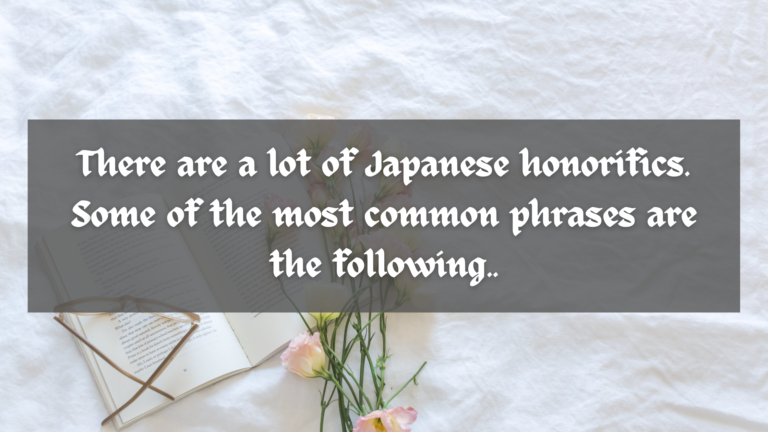 Valuable Things to Know about Japanese Honorific Titles - EDOPEN Japan