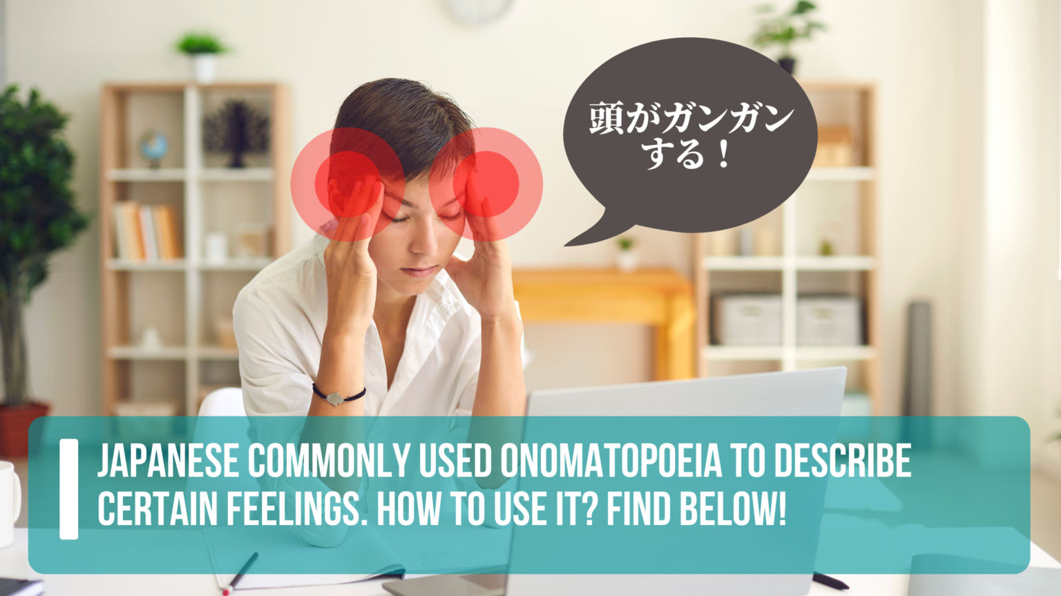 How to Express the Pain in Japanese? 10+ Ways You Need to Know - EDOPEN ...