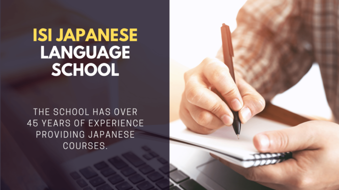 ISI Japanese Language School | All Important Things You Need to Know ...