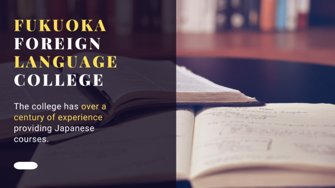 Fukuoka Foreign Language College | All Important Aspects You Need to ...