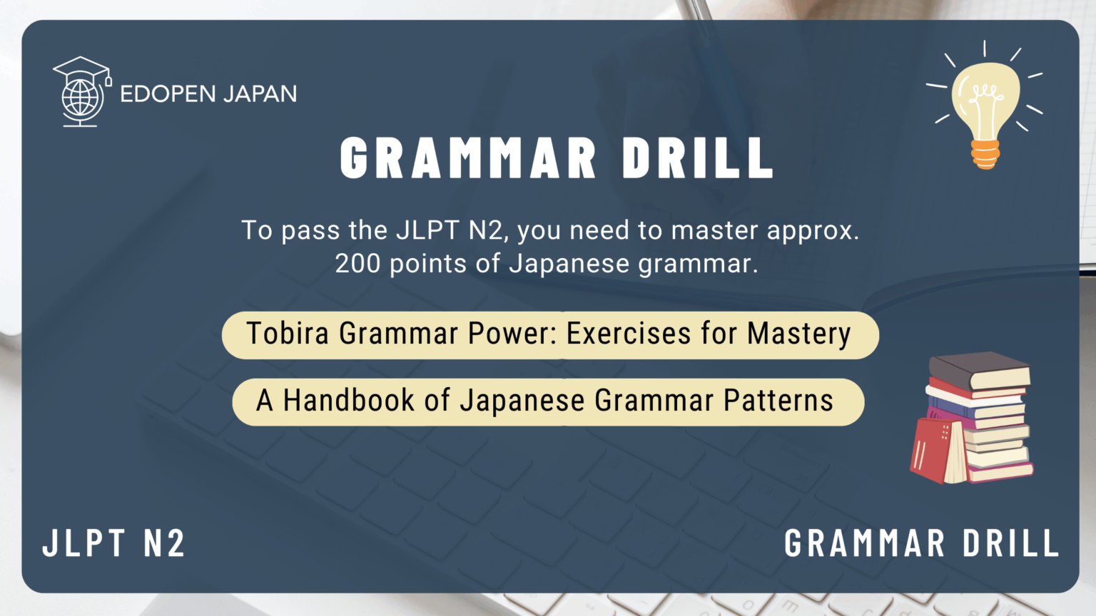 10 Most Famous & Powerful Textbooks to Pass JLPT N2 - EDOPEN Japan