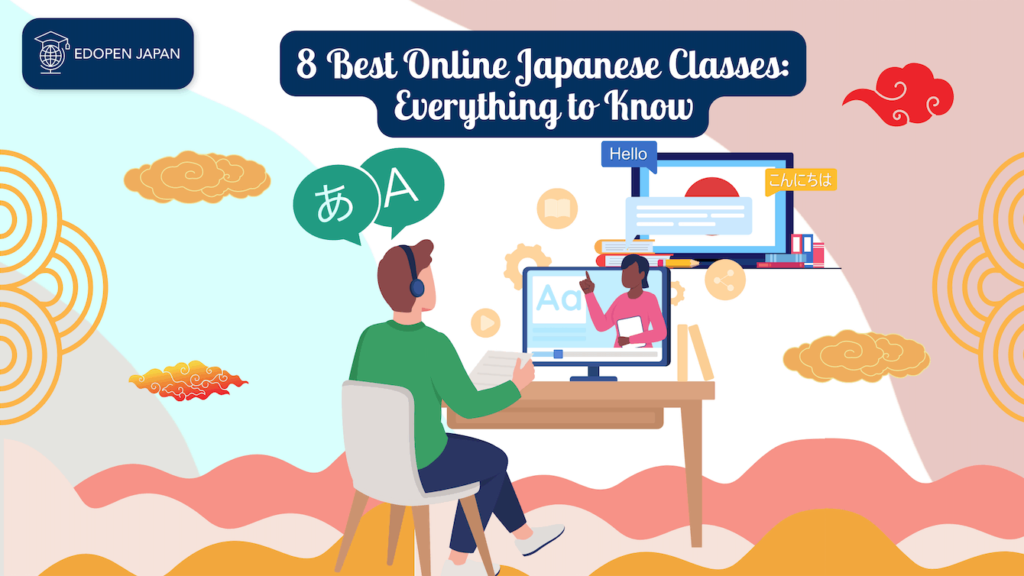 8 Best Online Japanese Classes: Everything to Know - EDOPEN Japan