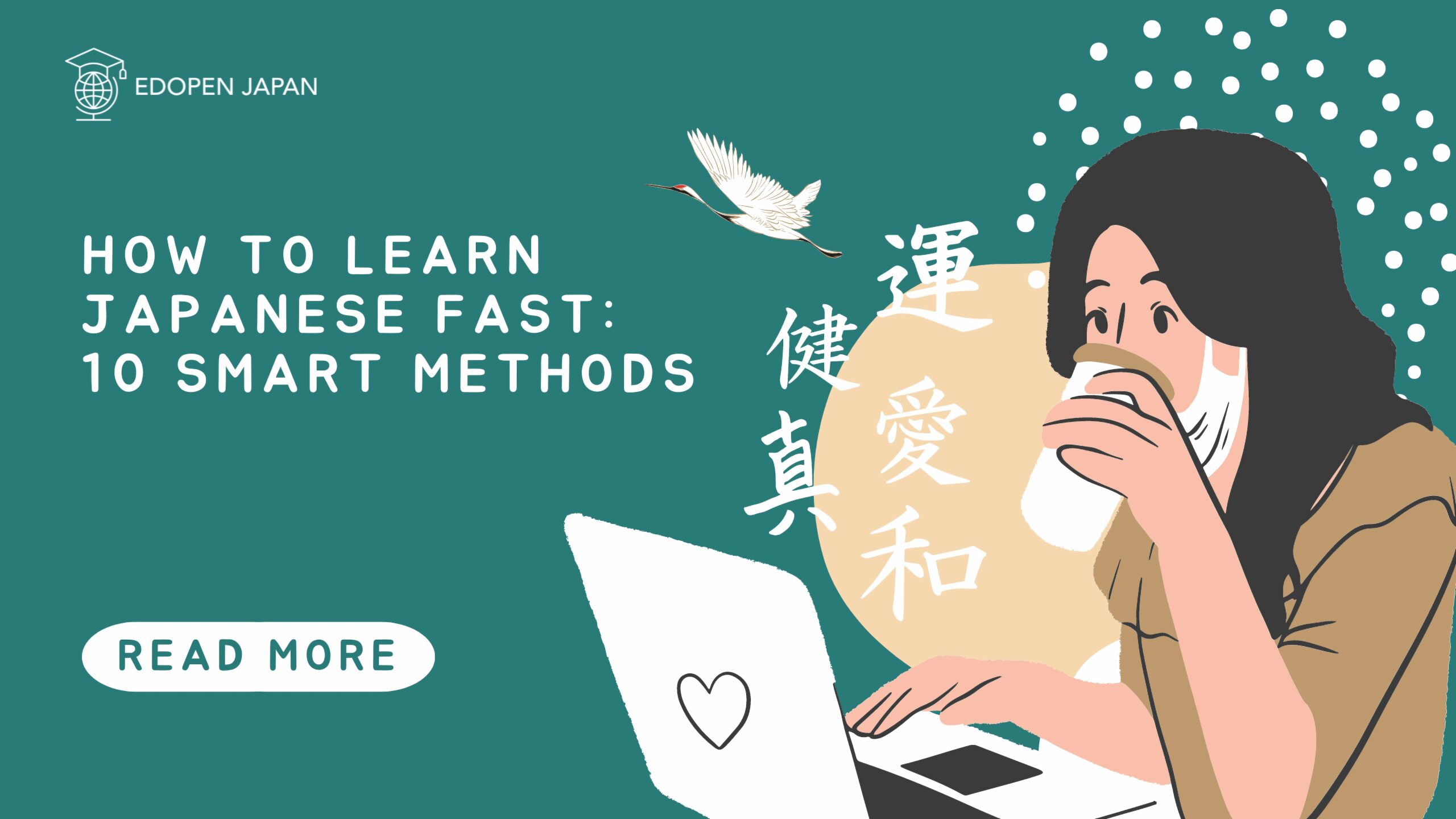 How To Learn Japanese Fast 10 Smart Methods EDOPEN Japan