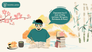 How to Learn Japanese Writing? - EDOPEN Japan