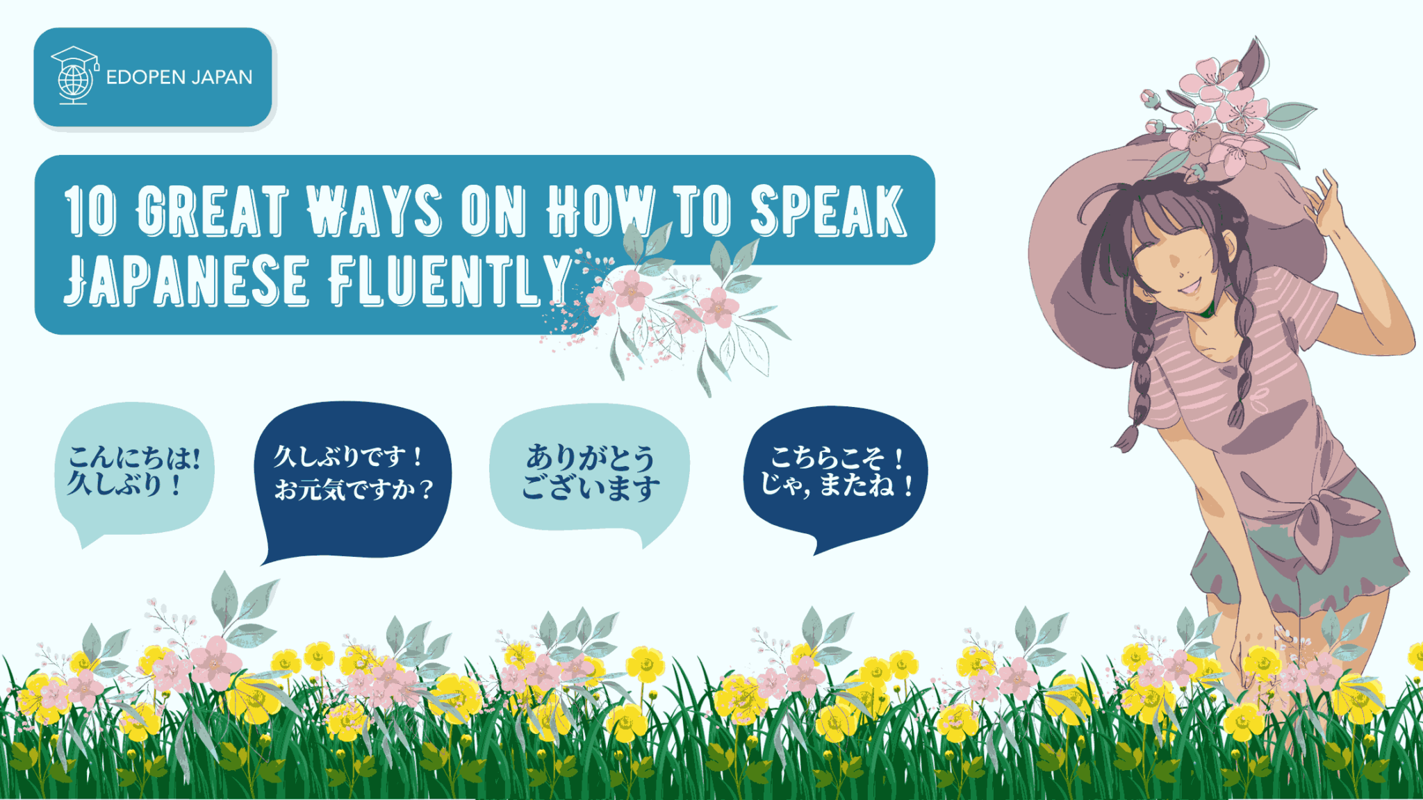 10 Great Ways on How to Speak Japanese Fluently - EDOPEN Japan