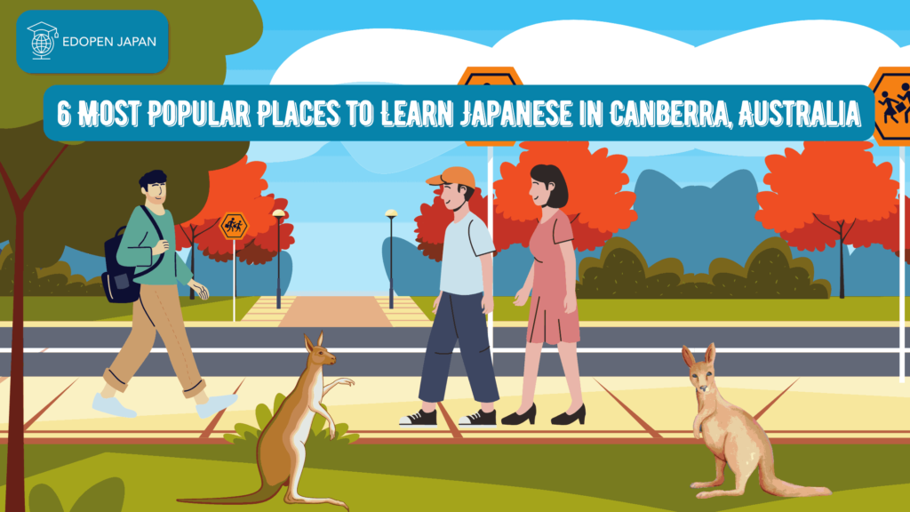 6 Most Popular Places to Learn Japanese in Canberra, Australia - EDOPEN ...