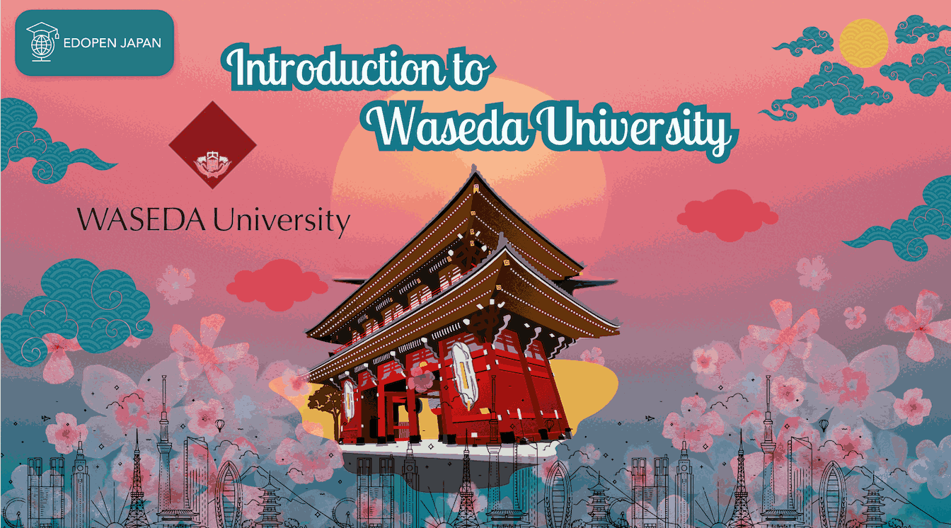 The Acceptance Rate of Waseda University: All Important Things You Need ...