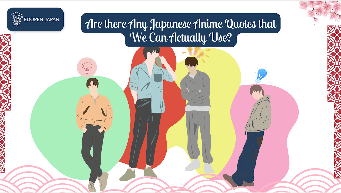 12 Most Famous Anime Quotes in Japanese You Must Know - EDOPEN Japan
