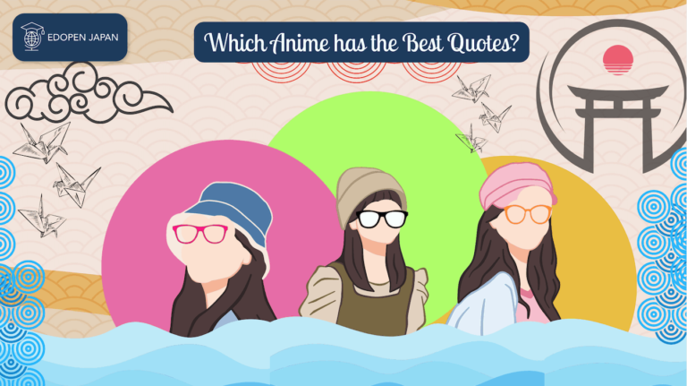 12 Most Famous Anime Quotes in Japanese You Must Know - EDOPEN Japan