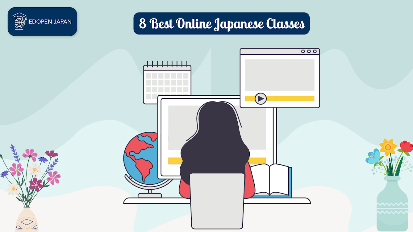 8 Best Online Japanese Classes: Everything to Know - EDOPEN Japan