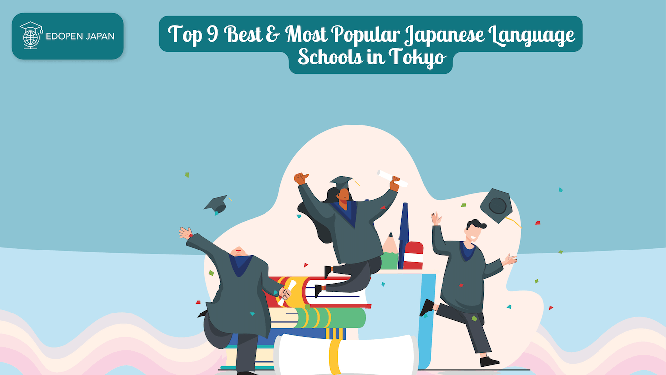 9 Best & Most Popular Japanese Language Schools in Tokyo - EDOPEN Japan