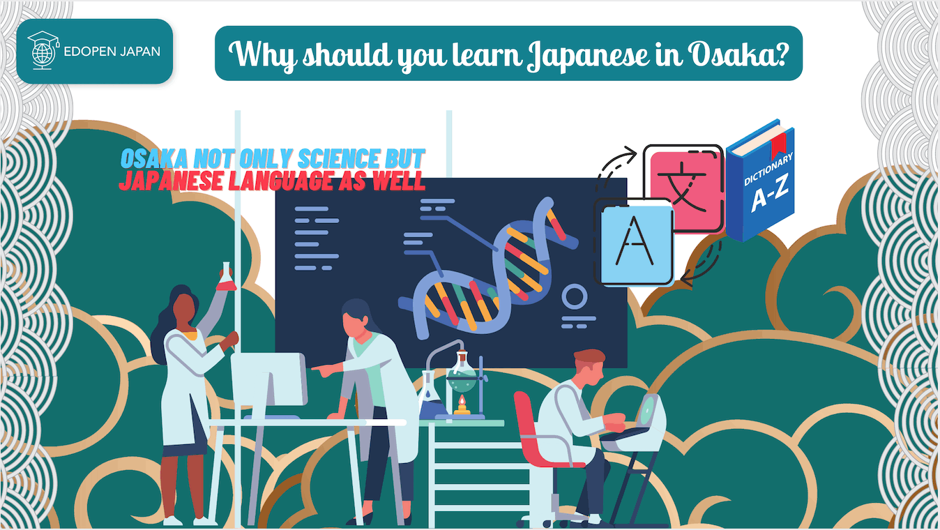 9 Most Popular Japanese Language Schools in Osaka - EDOPEN Japan