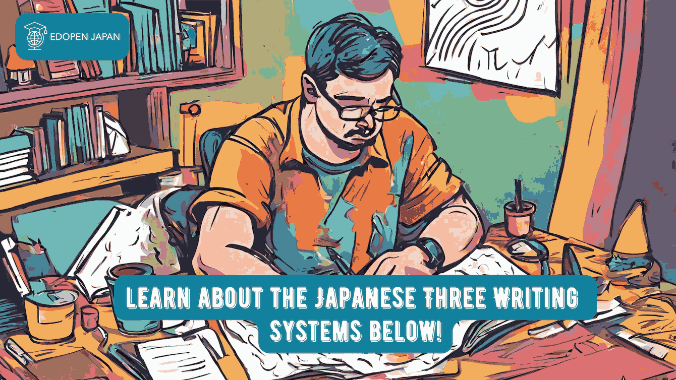 Learn for Japanese Writing: A Complete Guide - EDOPEN Japan
