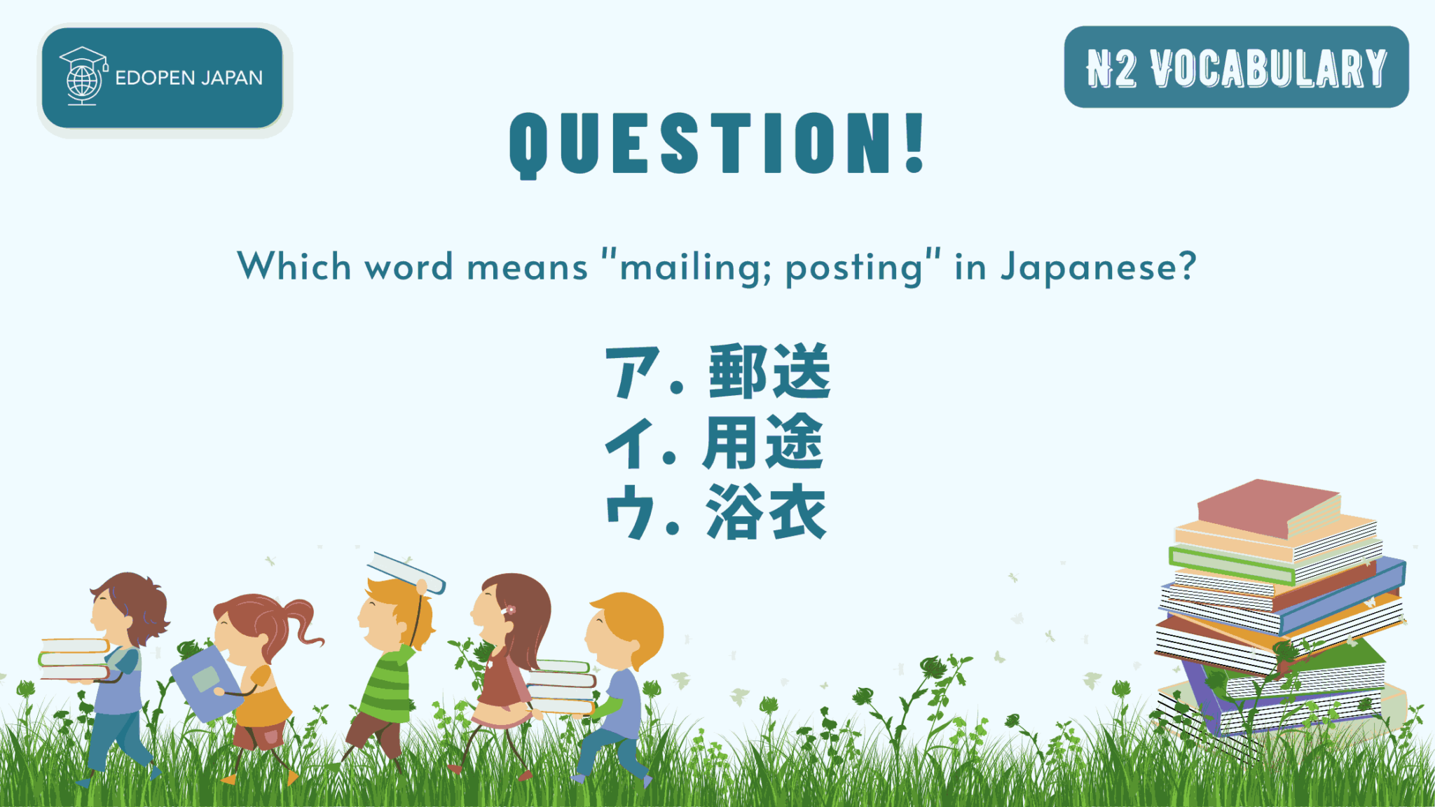 The Most Complete List of JLPT N2 Vocabulary (Part 3) - EDOPEN Japan